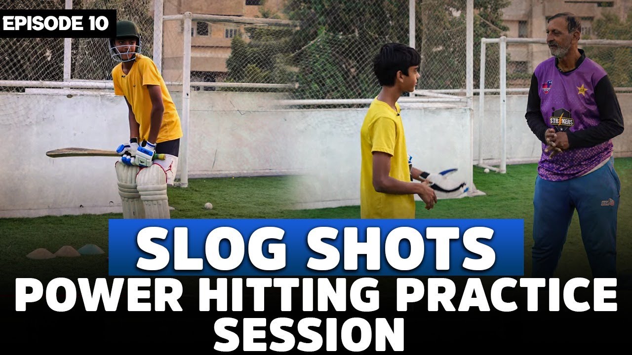 Slog shots, power hitting practice session | Episode 10 | Front Foot ...