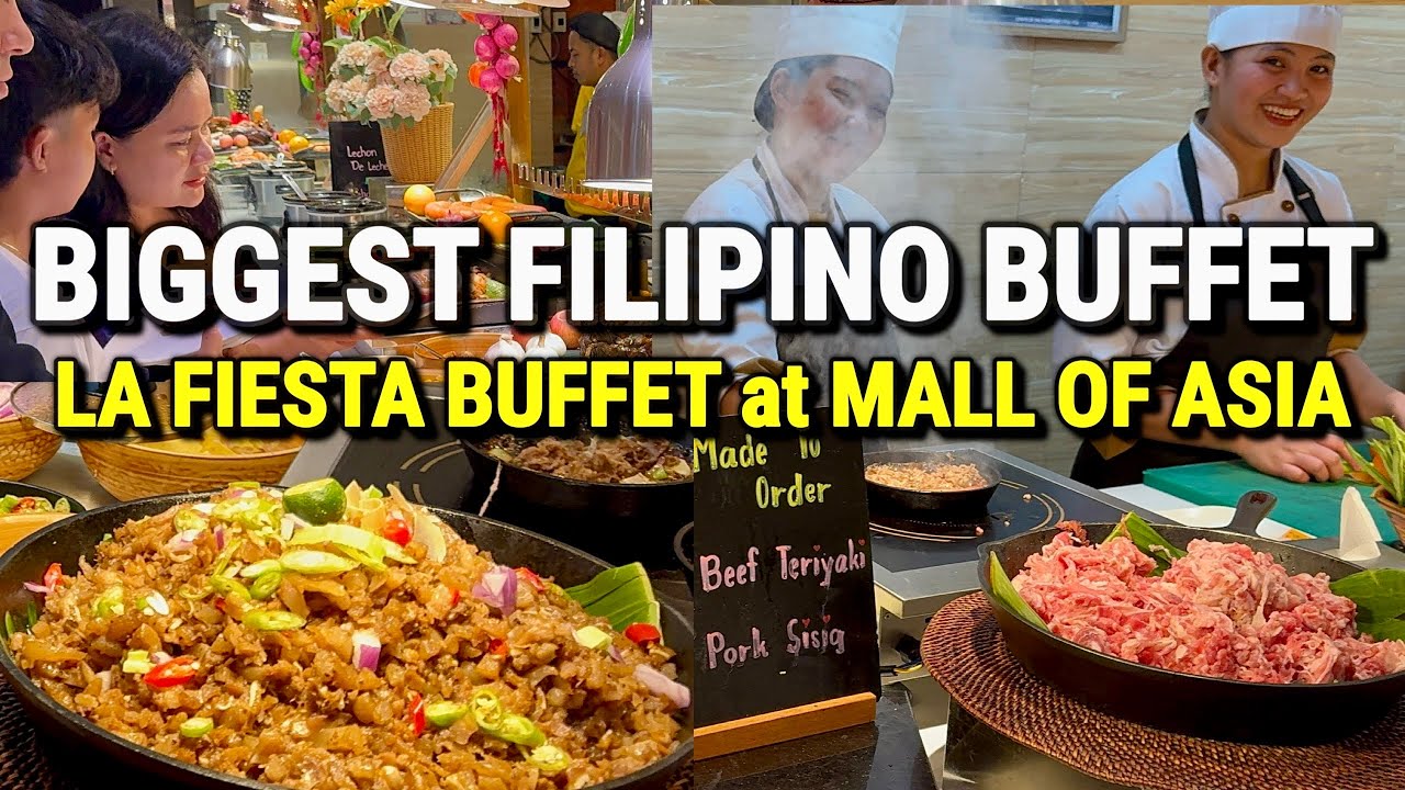 BIGGEST Filipino Food Buffet at SM Mall of Asia 🇵🇭 La Fiesta Buffet ...