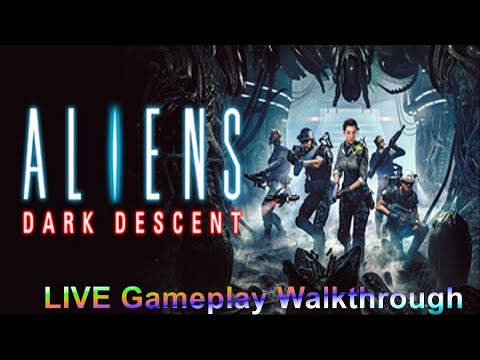 Let's Play Live Walkthrough Aliens :Dark Descent PART 1 - YouTube
