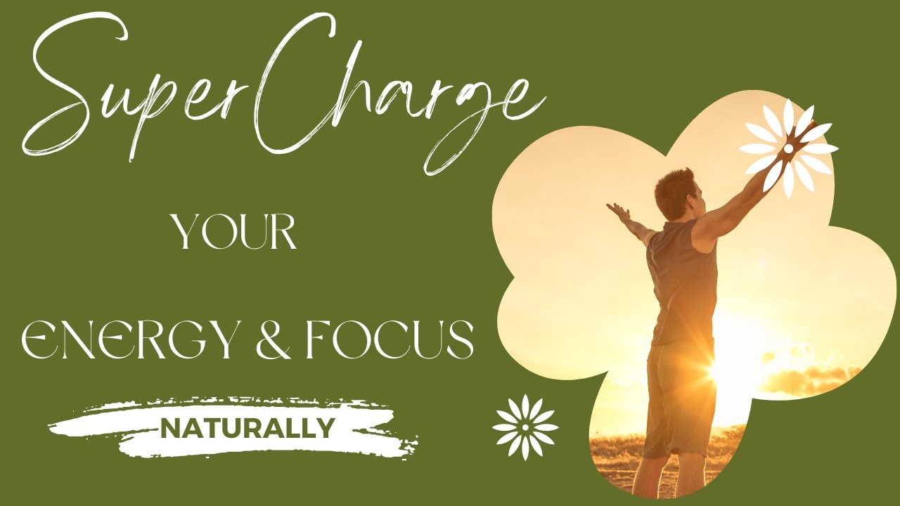 All Natural Way to Supercharge Your Energy, Focus and Natural Defenses ...