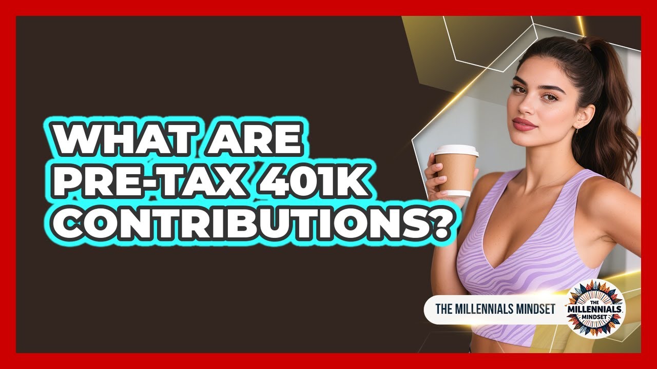 What Are Pre-Tax 401k Contributions? - YouTube