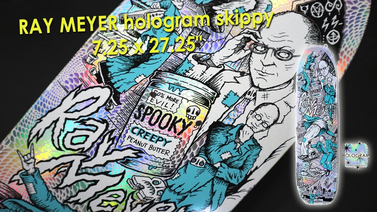 FREESTYLE skateboard deck RAY MEYER hologram skippy 7.25 x 27.25" - YouTube