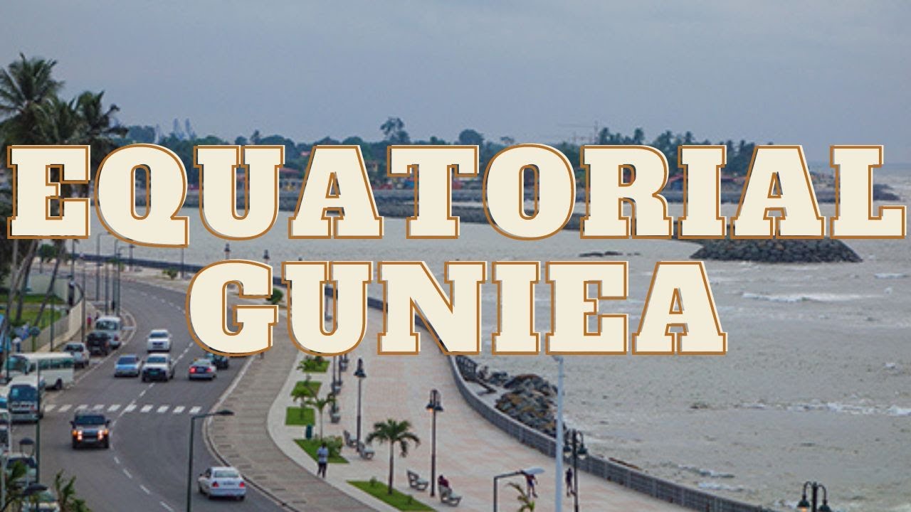 EQUATORIAL GUINEA🇬🇶 : A CENTRAL AFRICAN COUNTRY |Travel Video ...
