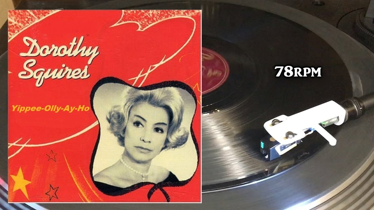 Dorothy Squires - Yippee-Olly-Ay-Ho, 1946, Parlophone - F2118, 10 ...
