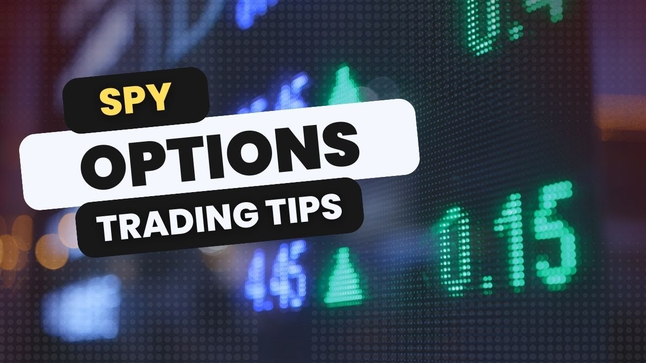 Navigating the SPY Options Market: A Trader’s Guide - YouTube