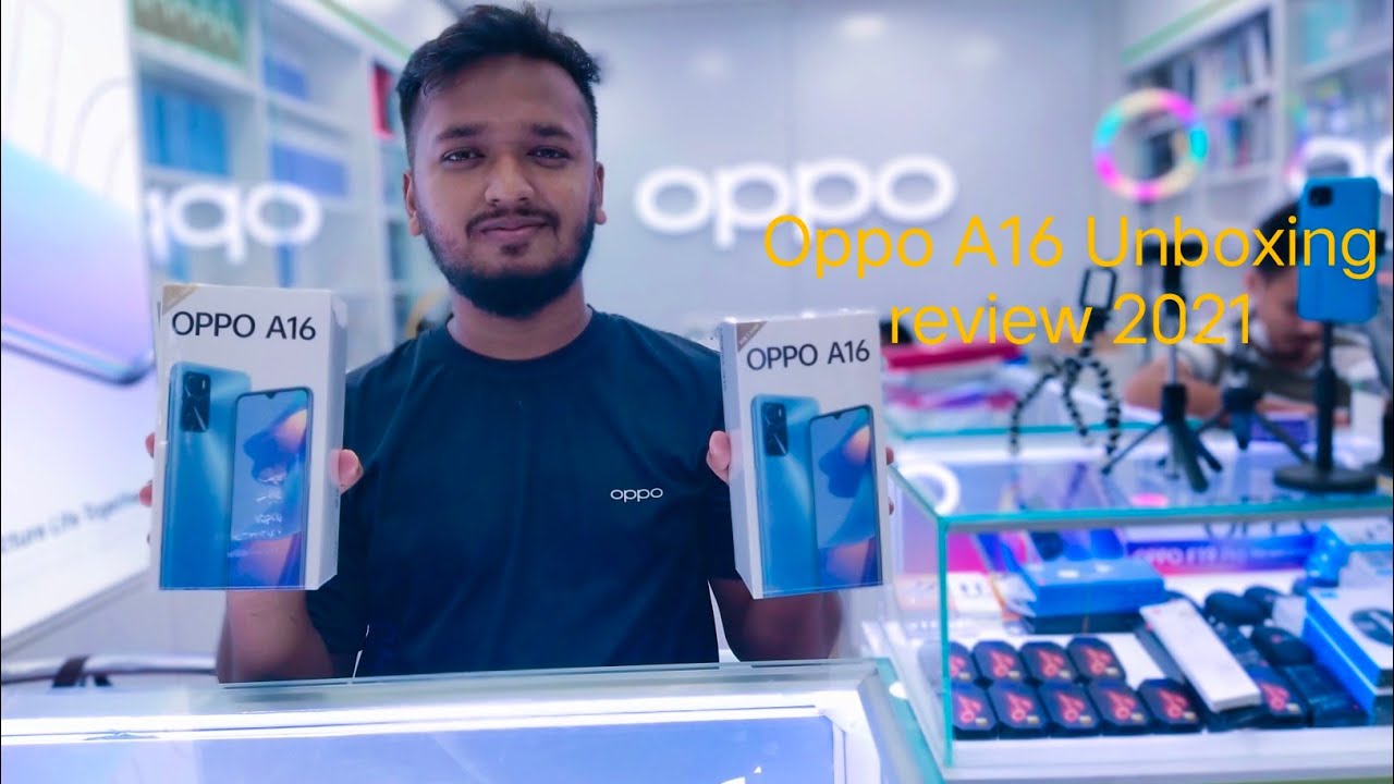 OPPO A16 Unboxing review 2021//bd - YouTube