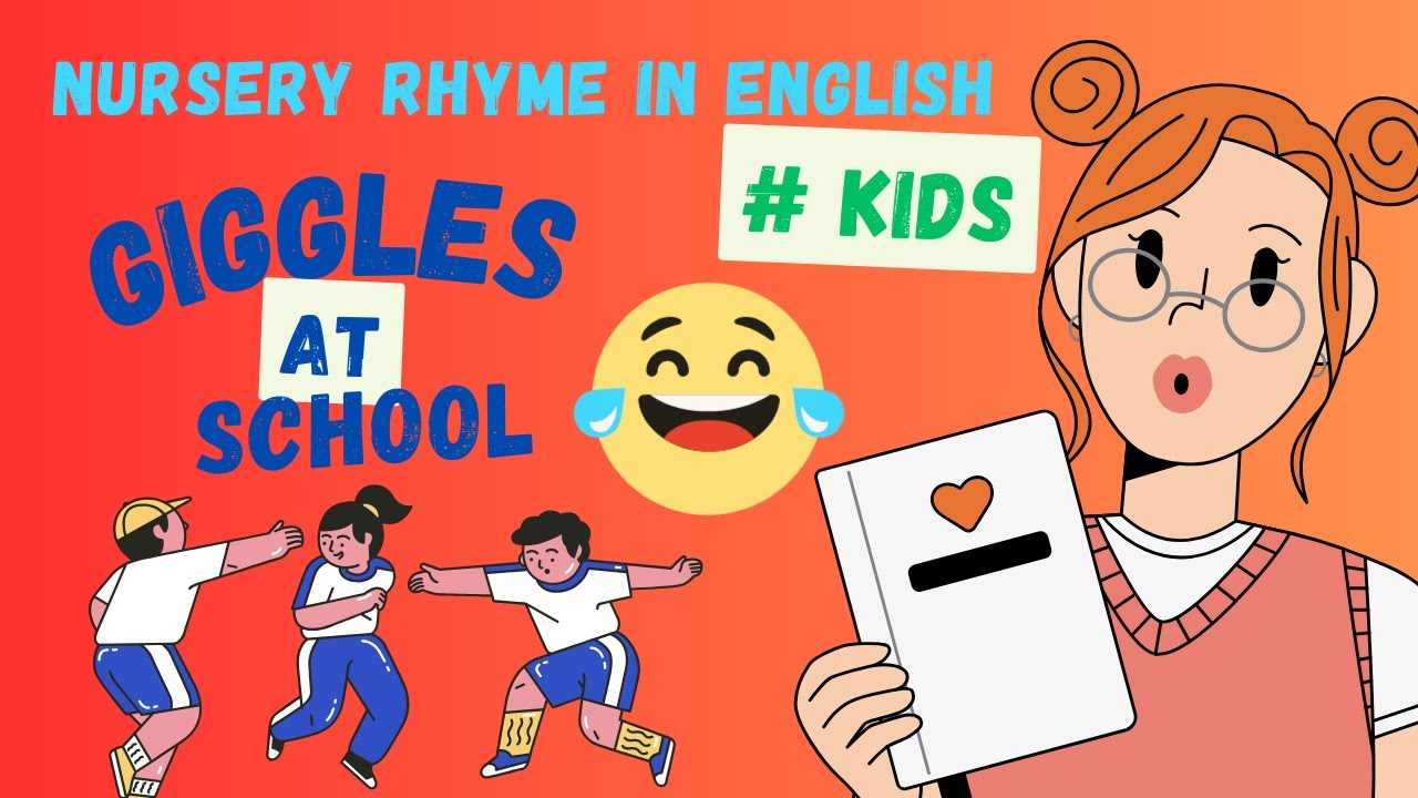 Giggles at School | Nursery Rhymes | English Rhymes | New Rhymes ...
