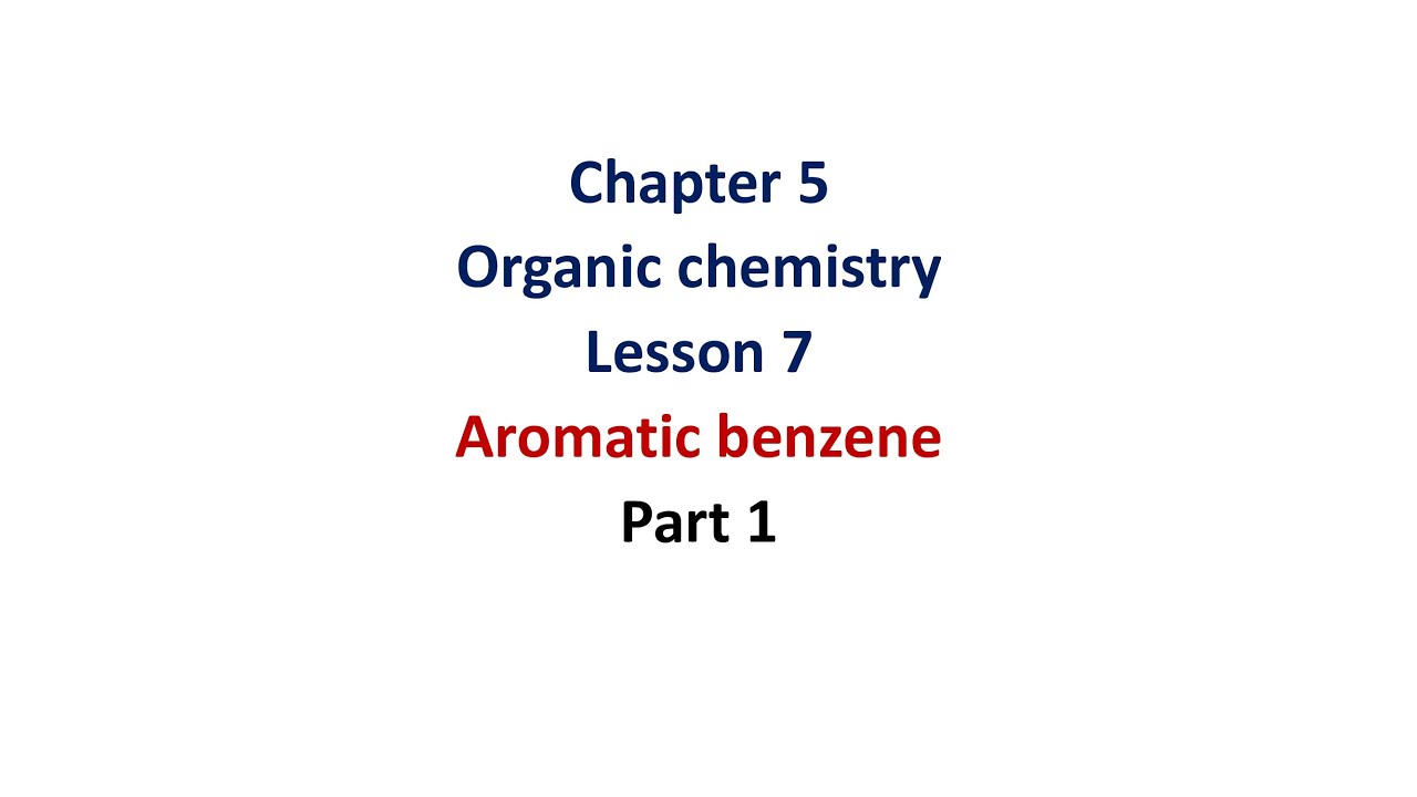 Chemistry , 3rd Sec , Chapter 5 , Organic chemistry , lesson 7 , part 1 ...
