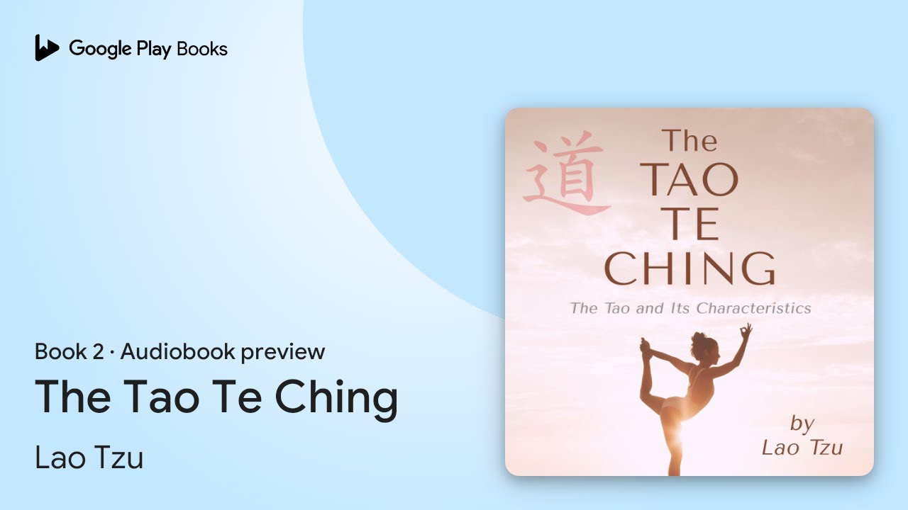 The Tao Te Ching Book 2 by Lao Tzu · Audiobook preview - YouTube