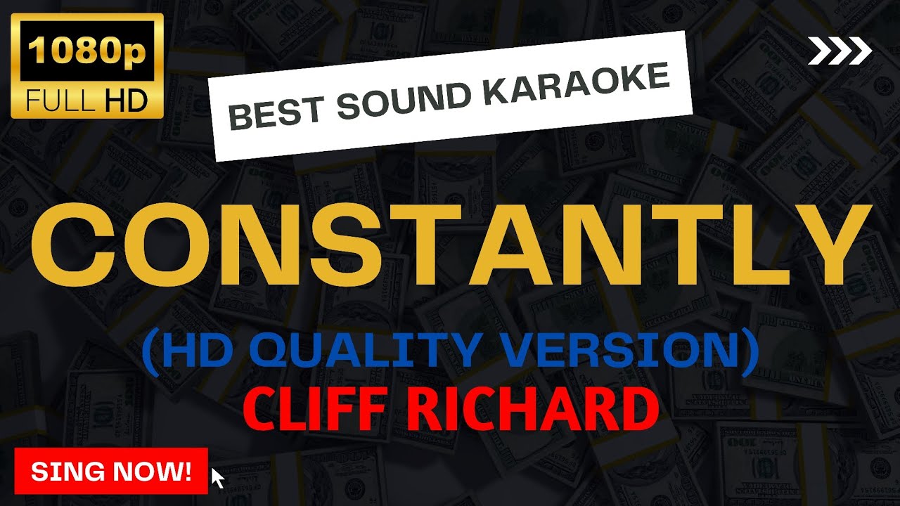 CONSTANTLY by Cliff Richard | KARAOKE (HD Quality Sound) #Constantly # ...