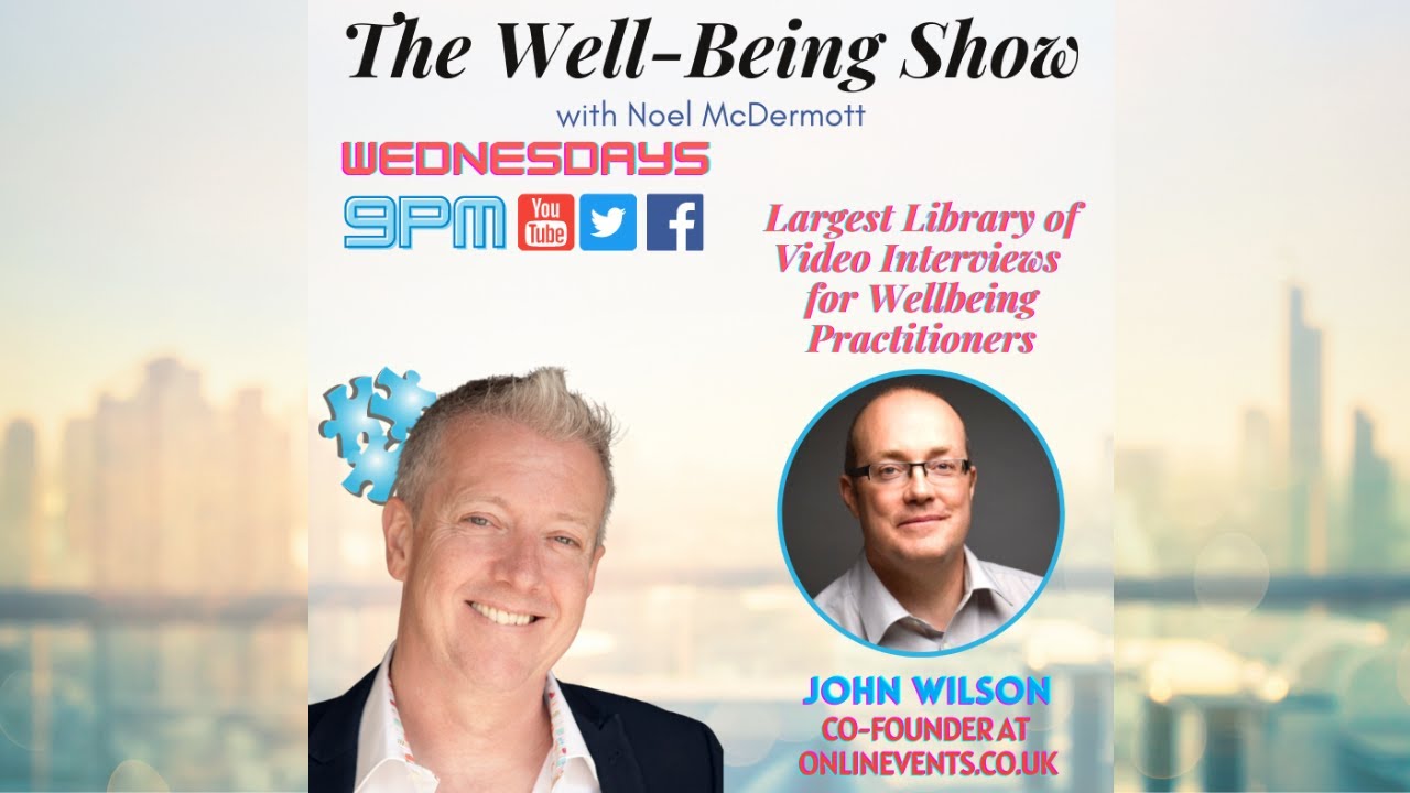Episode 95: The Well-Being Show with CPD Onlinevents.co.uk Founder John ...