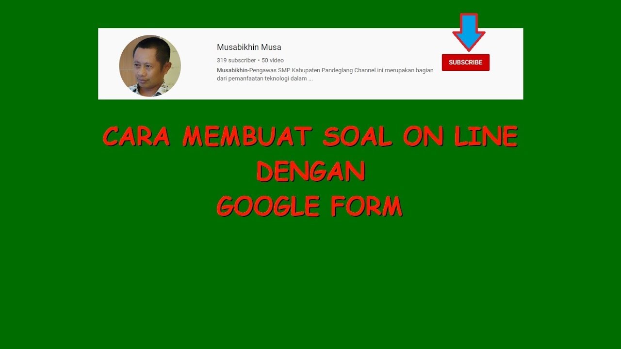 Cara bikin soal on line dengan google form - YouTube