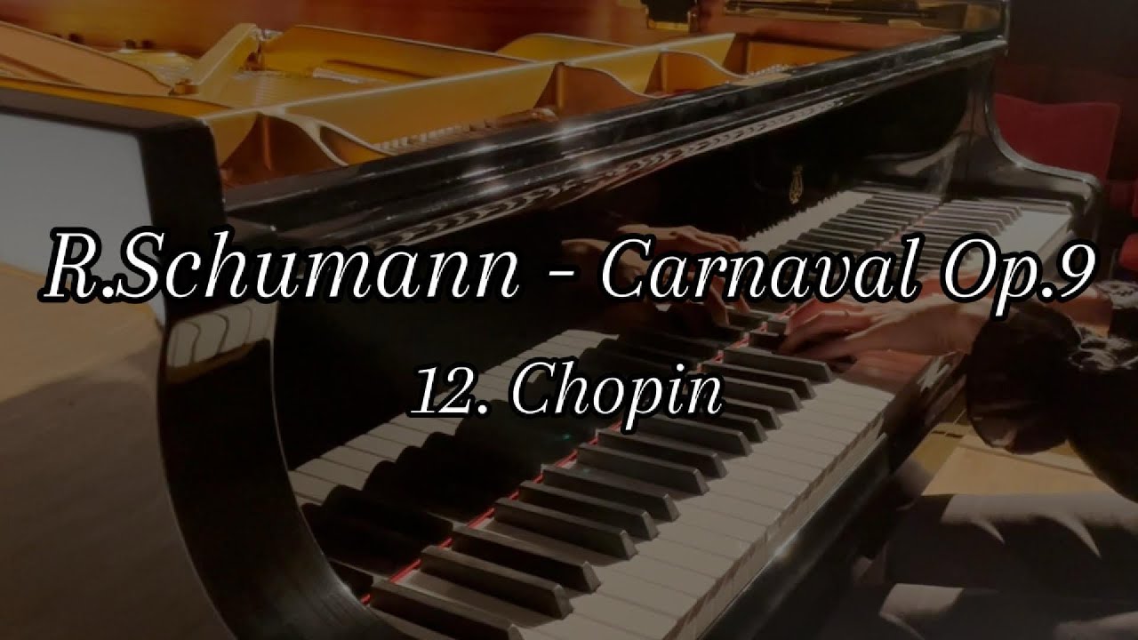 R.Schumann- Carnaval Op.9 12. Chopin - YouTube