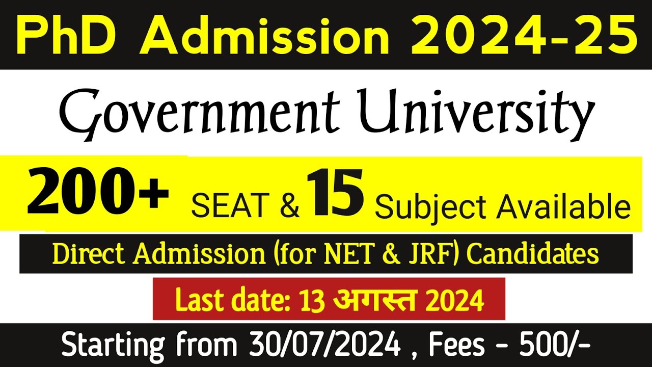 PhD New Application 2024, Direct Interview, 200+ seat, Government ...