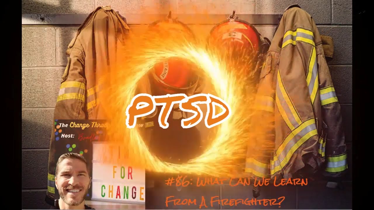 What Can We Learn From A Firefighter About PTSD? - YouTube