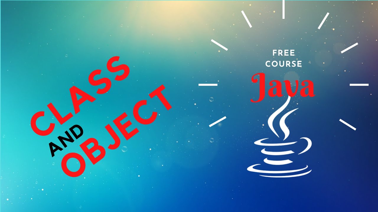 Java Class and Object - YouTube