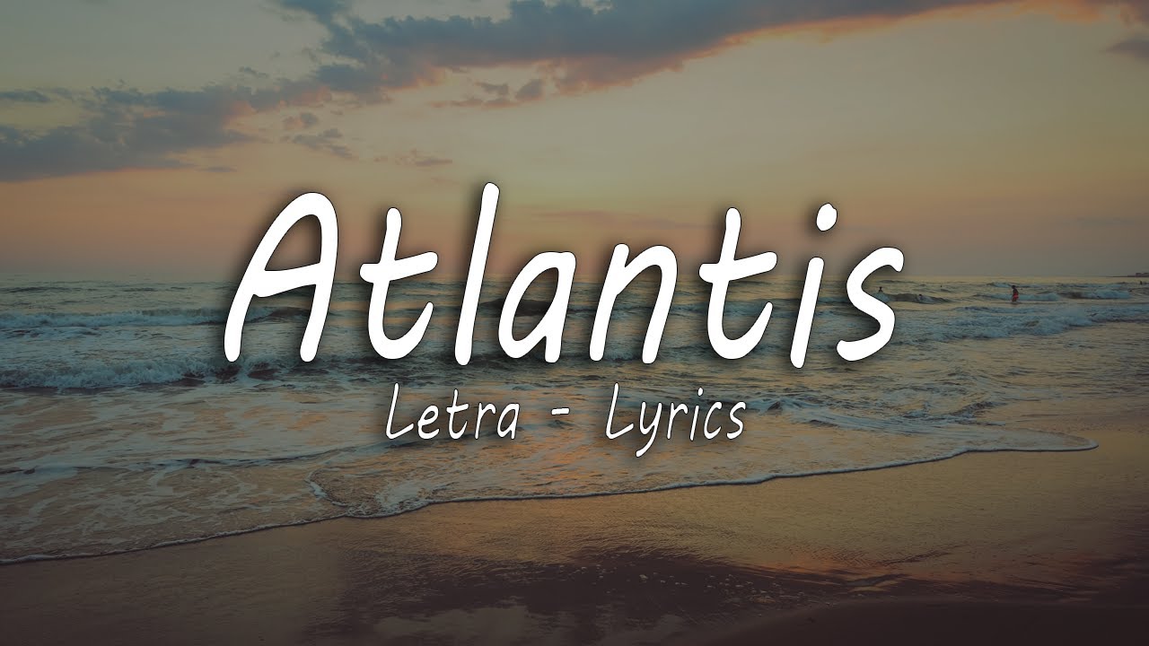 Seafret - Atlantis | Lyrics - Letra - YouTube