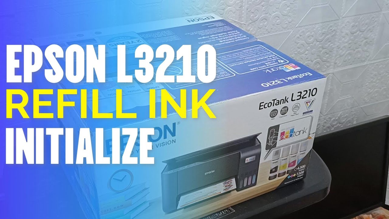 HOW TO REFILL INK OF EPSON L3210 AND INITIALIZE - YouTube
