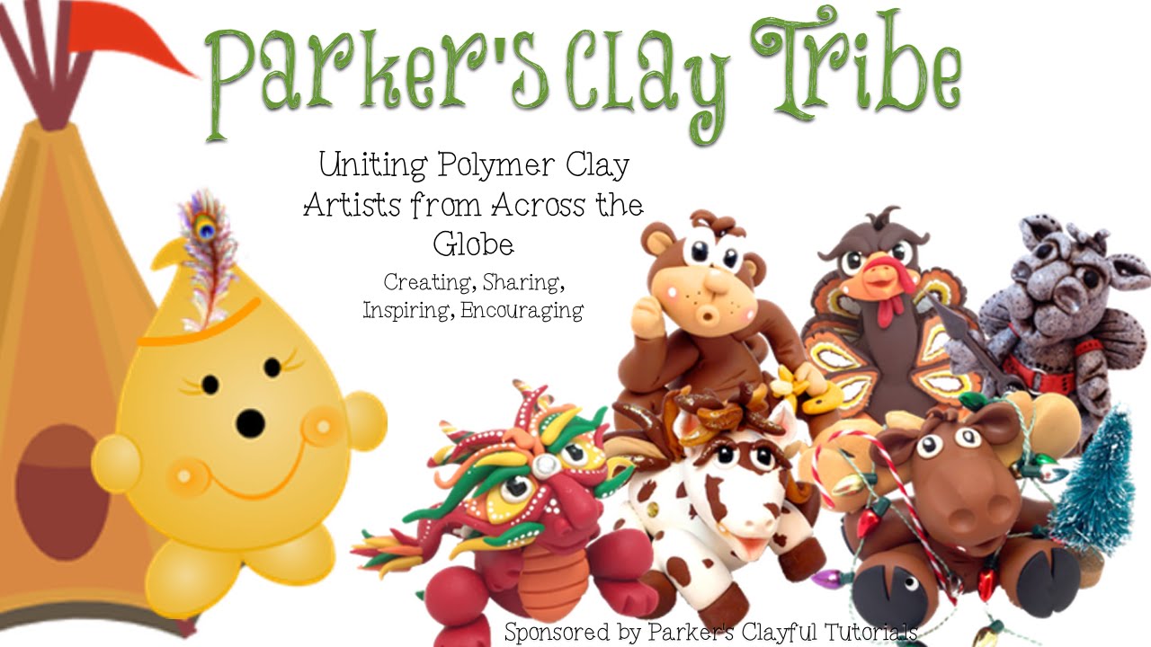Come and Join Parker's Clay Tribe, a Free Polymer Clay FaceBook ...