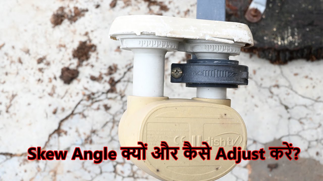Dish Anteena LNB Scew Angle Adjustment - YouTube
