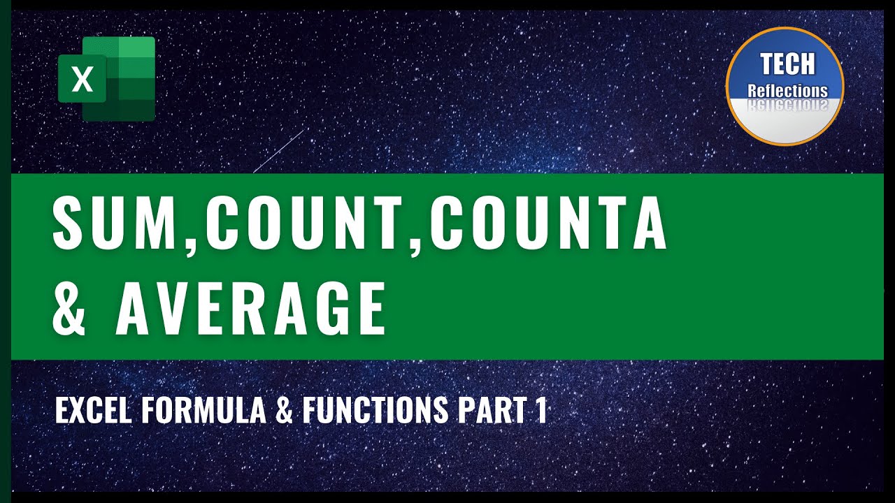 Excel Formula & Functions Part 1 | SUM, COUNT, COUNTA & AVERAGE (with examples) - YouTube