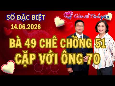Bà 49 tuổi chê chồng 51 - Cặp cụ ông 70 | Cửa sổ tình yêu