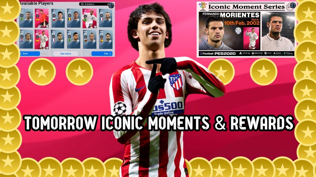 TOMORROW EVENTS & REWARDS , ICONIC MOMENTS , ICONIC LEGENDS PES 2020 ...