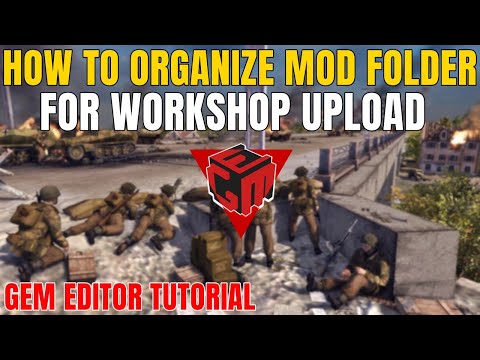 How to organize mod folder for uploading in steam workshop | Gem Editor Tutorial - YouTube