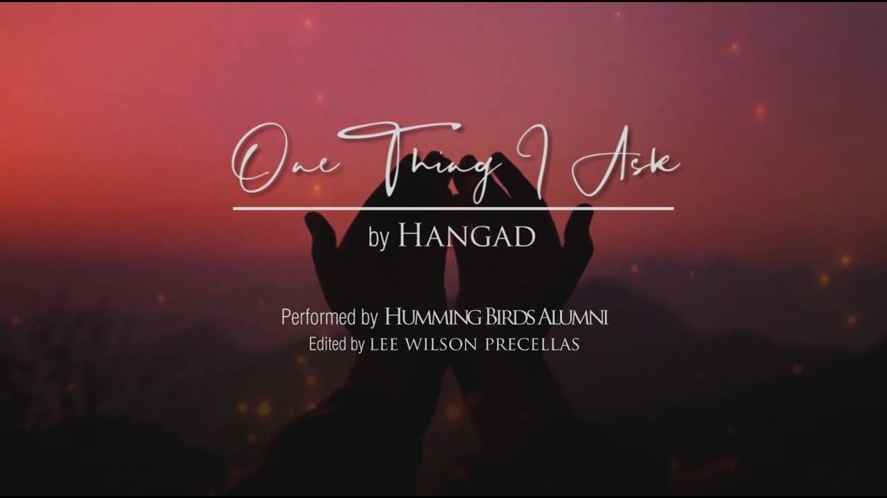 One Thing I Ask Lyric Video by HANGAD - YouTube