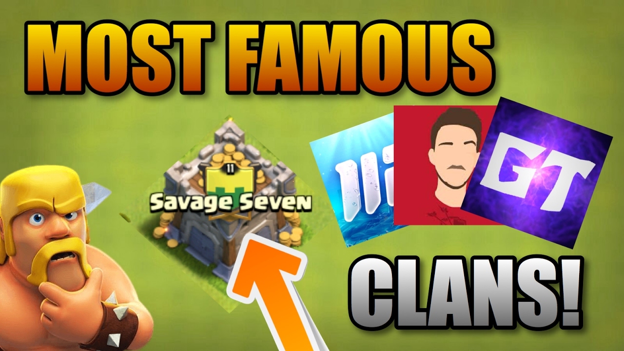 CoC - TOP 5 MOST FAMOUS CLANS IN CLASH OF CLANS 2017! Most Popular CoC ...