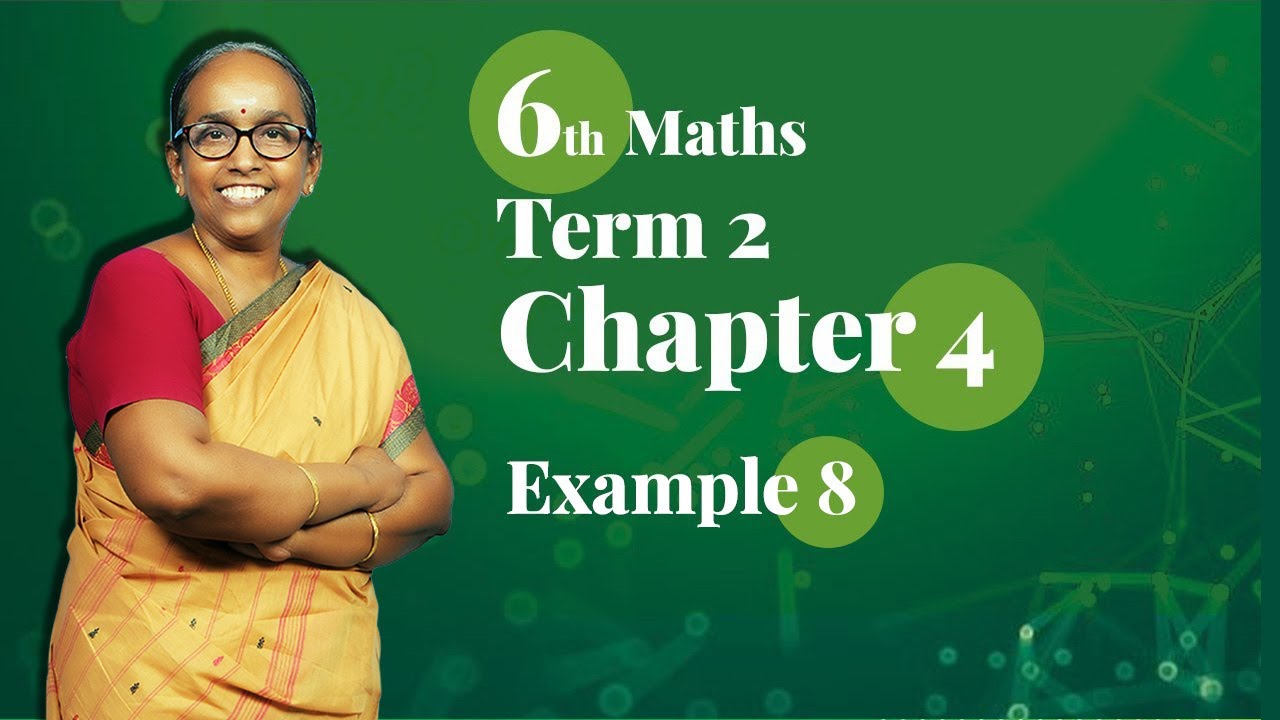 6th Maths | Term2 | Chapter 4 | Example 8 | Tamil Medium | TNPSC ...