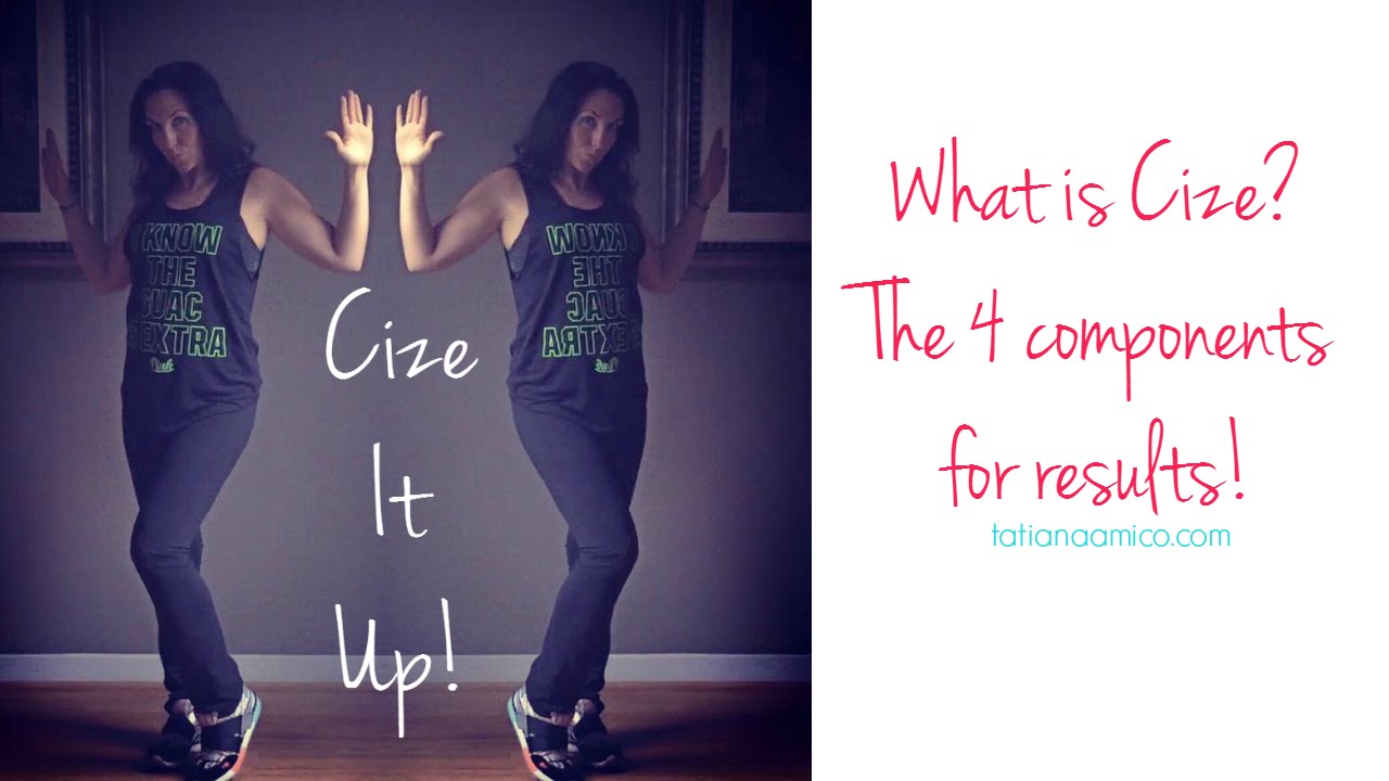 What is Cize? The 4 parts to this fitness program. - YouTube