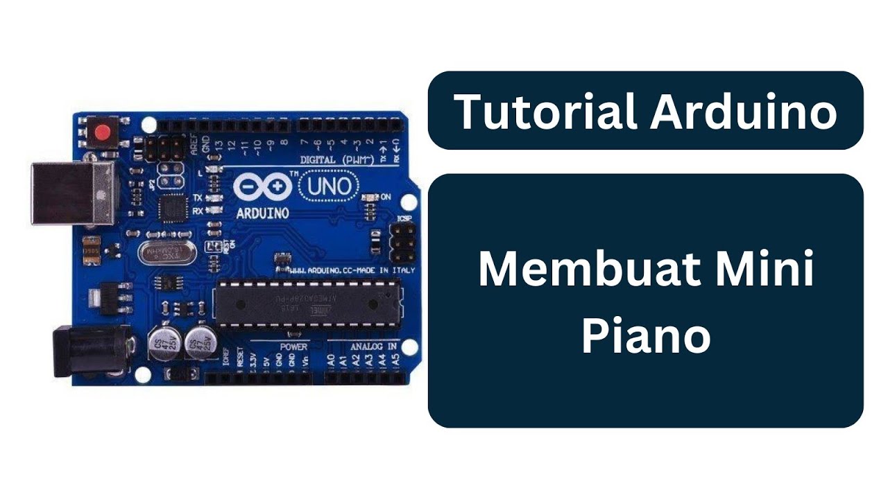 Membuat Mini Piano - Belajar Arduino 9 - YouTube