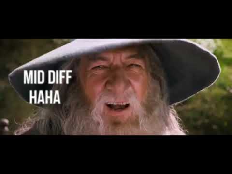 Mid Diff Gandalf Edition 5Hours