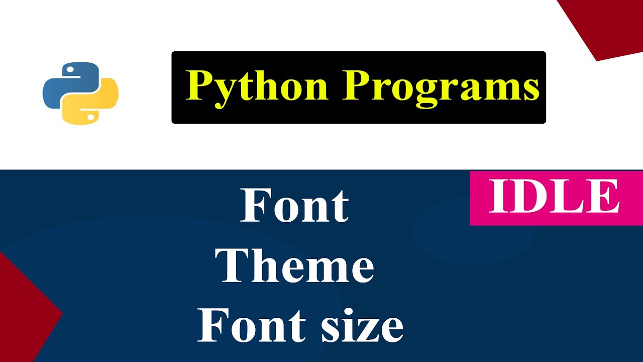 How To Change The Theme And Font In The IDLE Python Tutorials YouTube how-to-change-the-theme-and-font-in-the-idle-python-tutorials-youtube