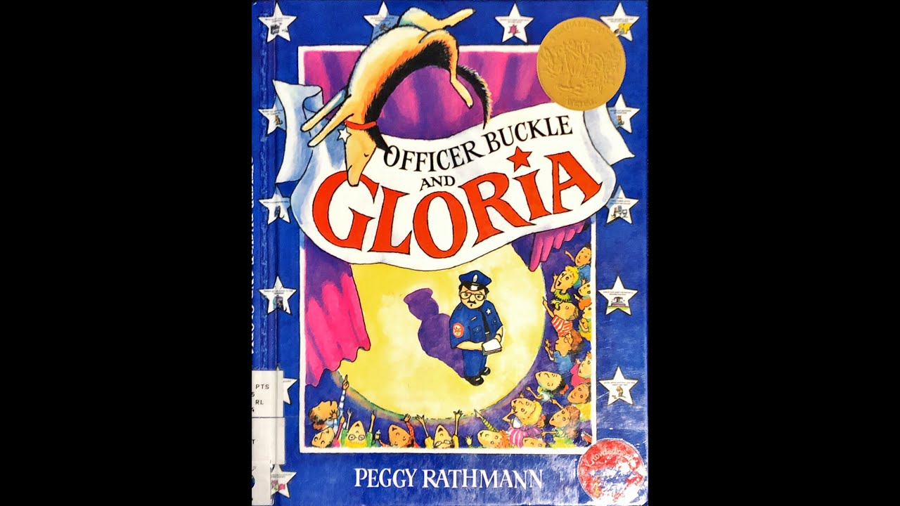 Officer Buckle and Gloria by Peggy Rathmann - YouTube