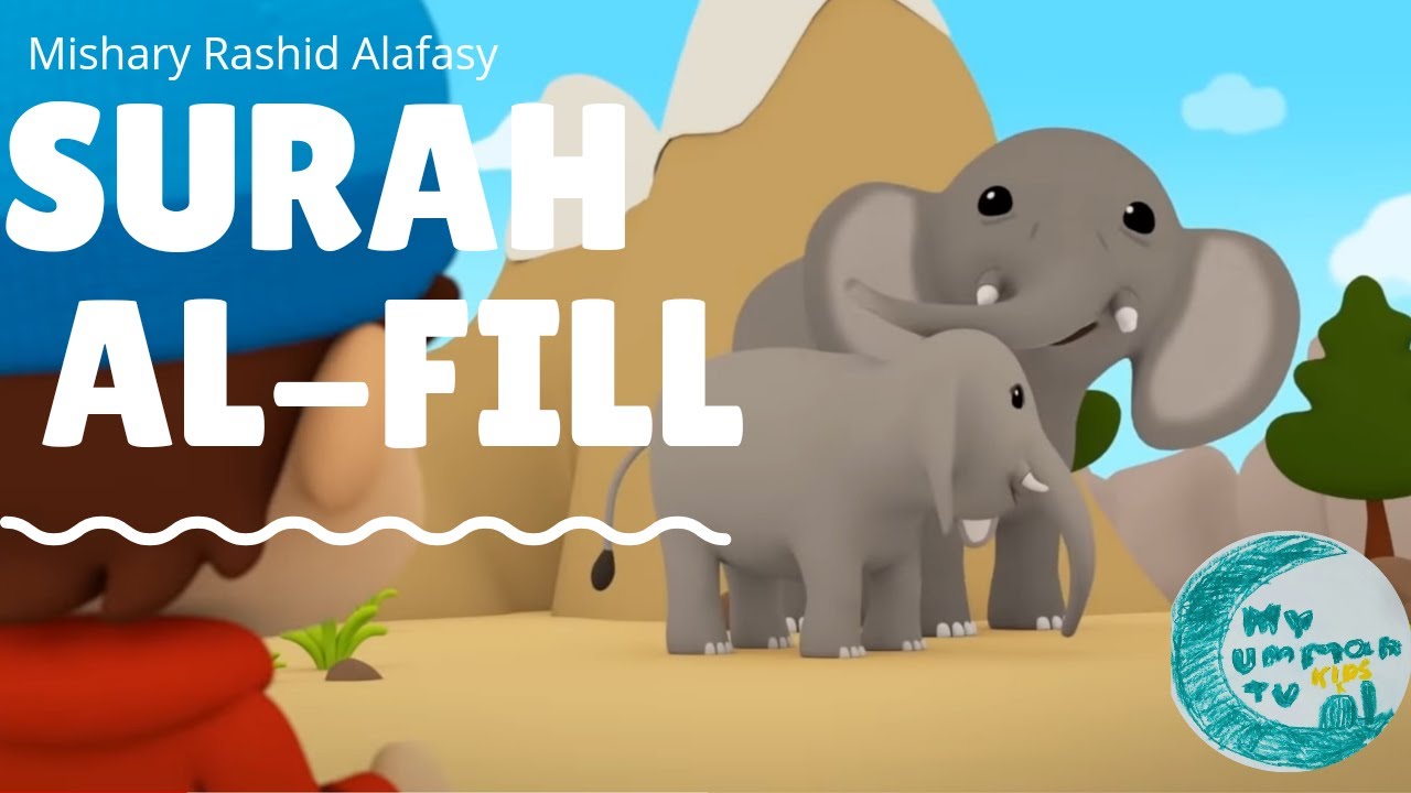 Surah Al-Fil for kids | Mishary Rashid Alafasy - YouTube