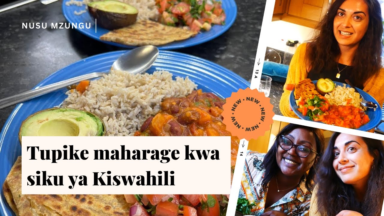 SWAHILI VLOG | TUPIKE MAHARAGE KWA SIKU YA KISWAHILI - YouTube