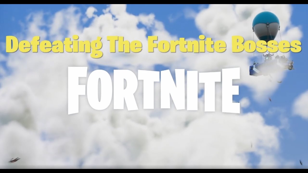 Fortnite bosses and their locations - YouTube