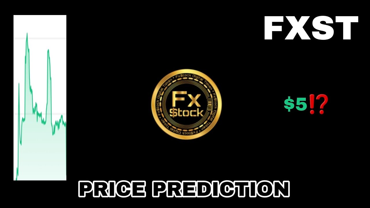 FXST TOKEN TO THE MOON‼️ FX STOCK TOKEN PRICE PREDICTION $5 IS REAL⁉️ ...
