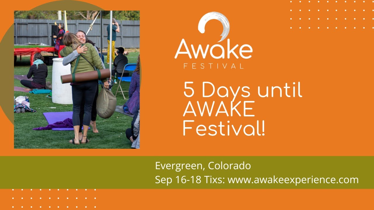 AWAKE Festival 5 days until fest check-in w/ Erik (Sunday preview ...