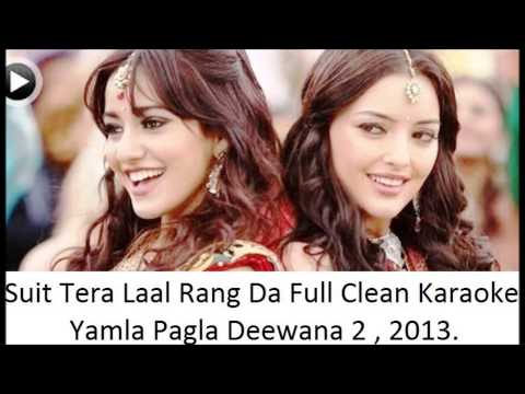 Suit Tera Lal Rang Da Full Clean Karaoke With Lyrics  Jatt Yamla Pagla Deewana 2013.