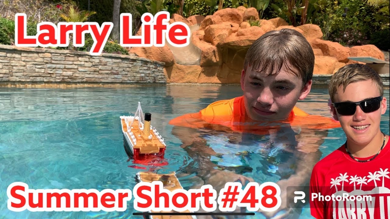 Larry Life Summer Short #48 - YouTube