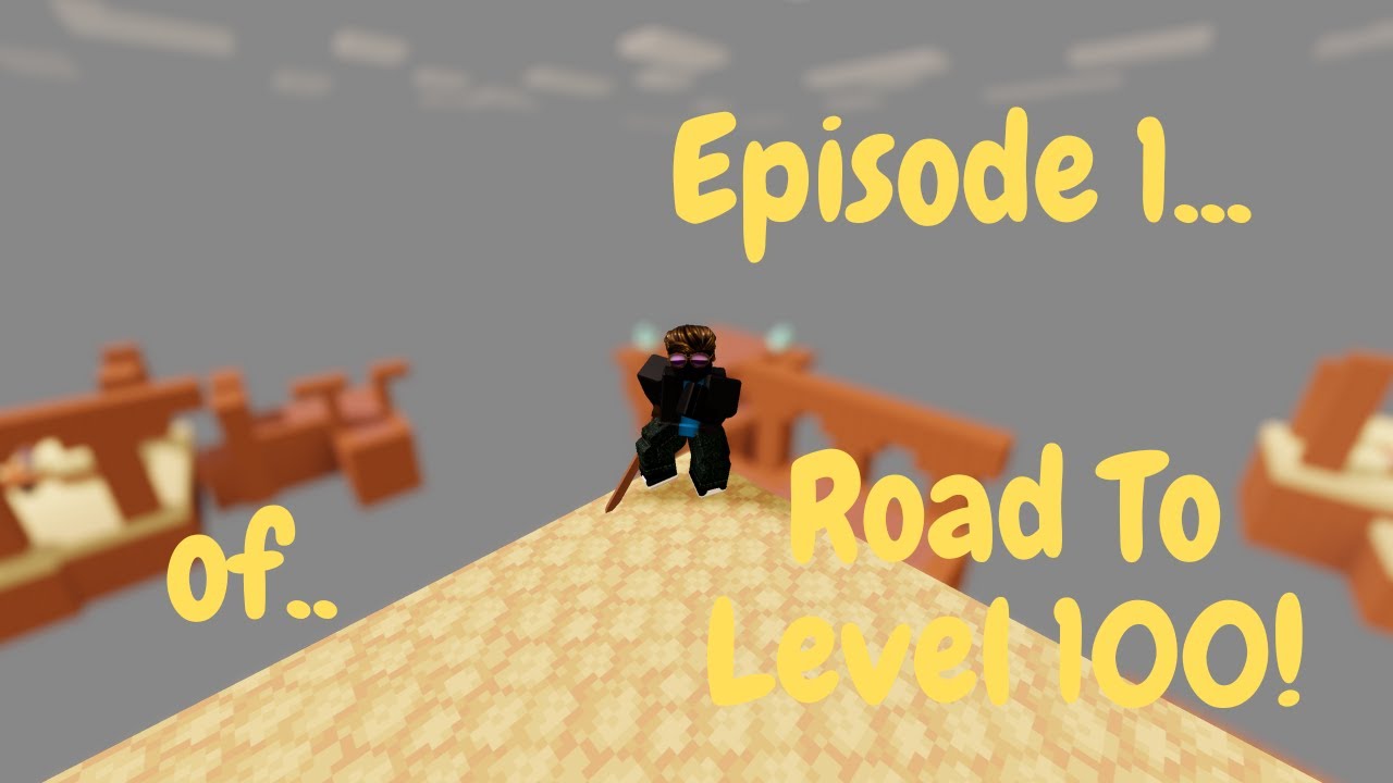 Episode 1 Of Road To Level 100! - YouTube