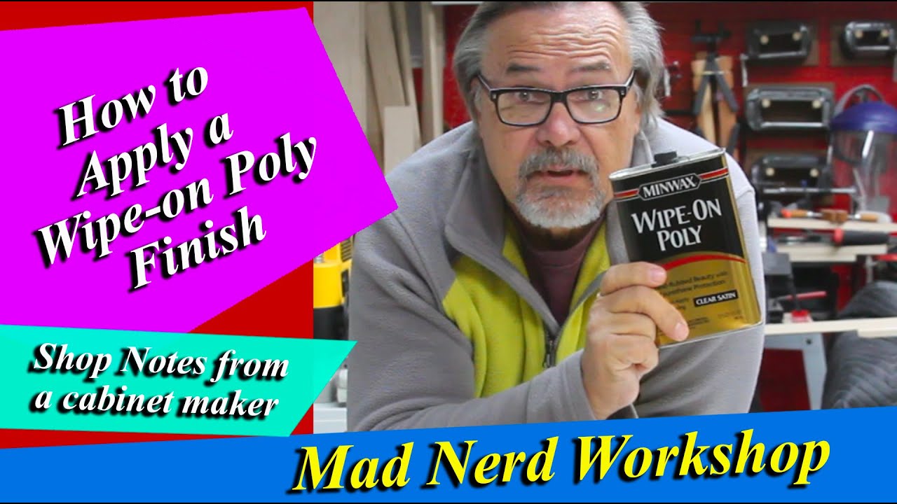 How to apply a Wipe on Poly Finish - YouTube