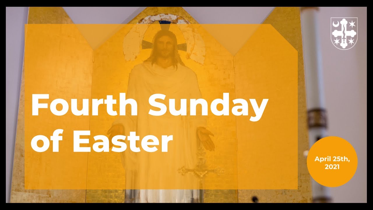 Fourth Sunday of Easter - YouTube