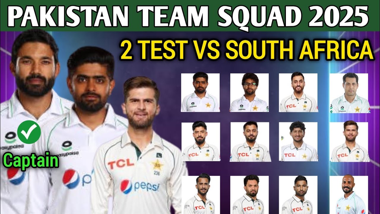 Pakistan VS South Africa Test Series 2025 | Pakistan Test Squad | PAK ...