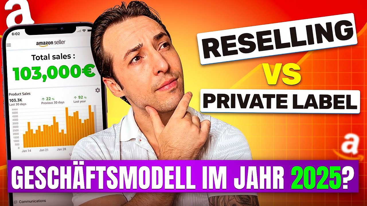 Amazon FBA - Reselling vs. Private Label - [Das ist 2025 das bessere ...