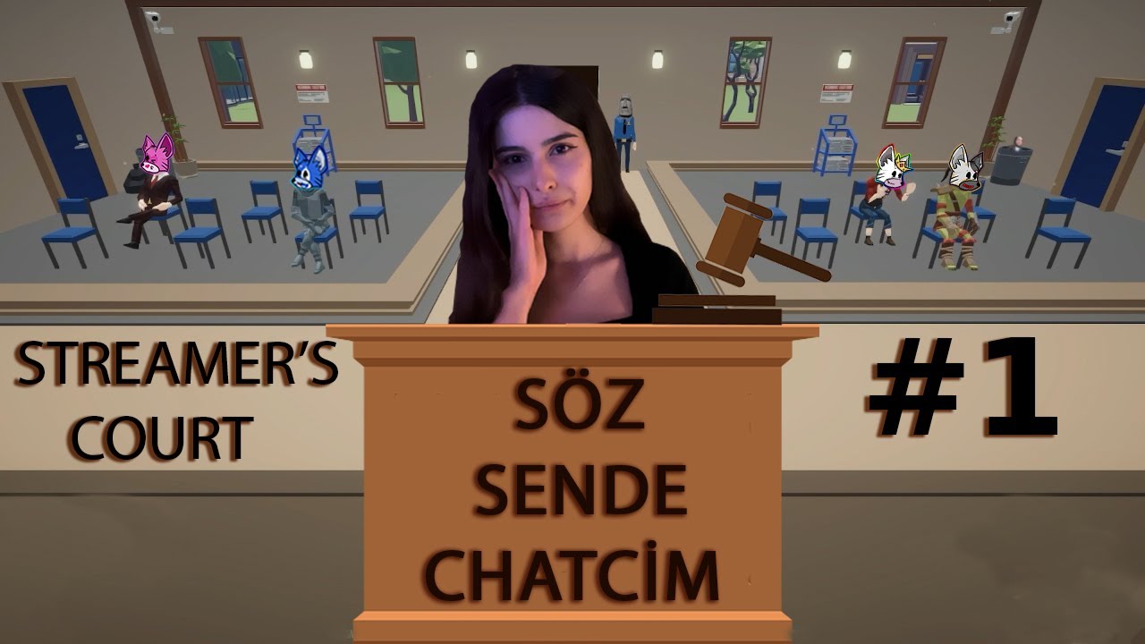 SÖZ SENDE CHATCİM Bölüm 1 | Streamer's Court - YouTube
