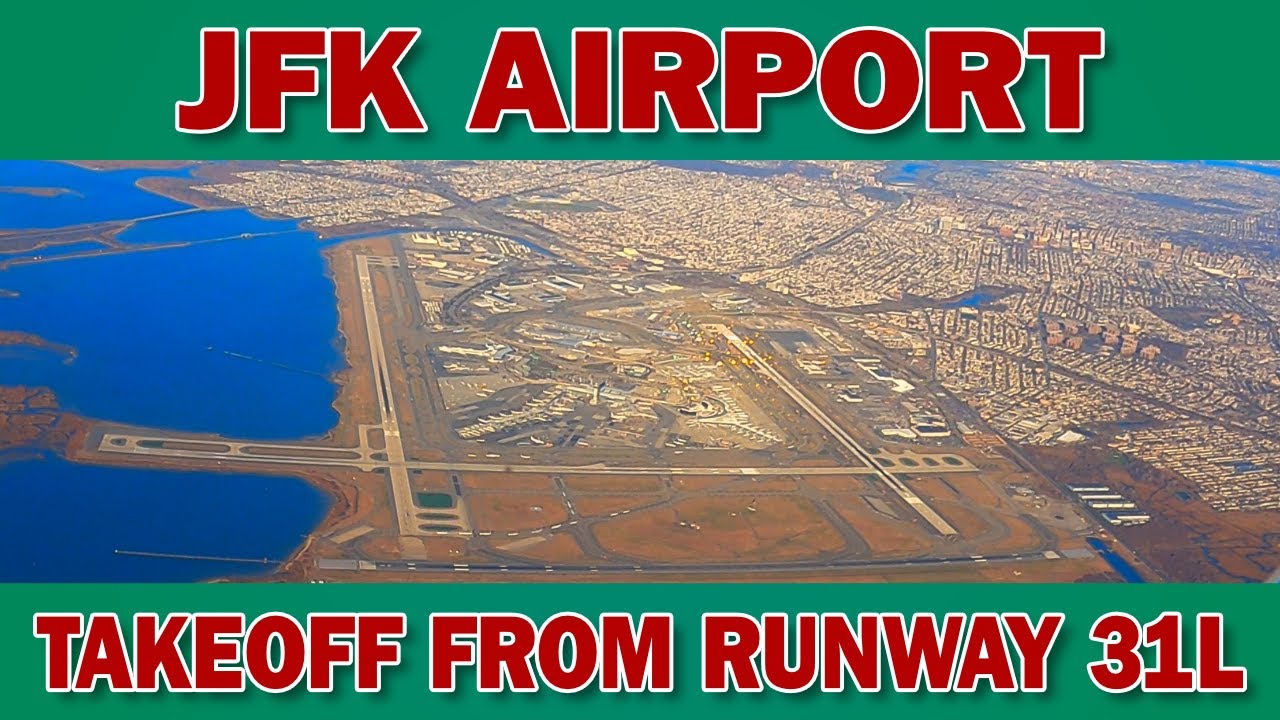 Stunning JFK Airport takeoff on runway 31L - YouTube